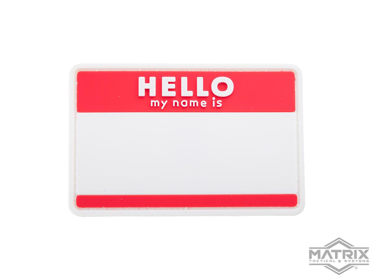 Matrix "Hello, My Name Is" PVC Morale Patch, Tactical Gear/Apparel ...
