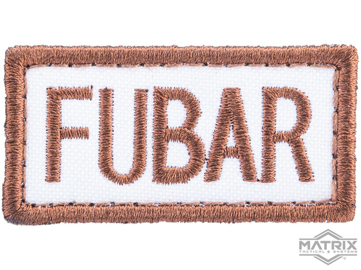 Matrix "FUBAR" Hook and Loop Patch (Color: Tan), Tactical Gear/Apparel ...