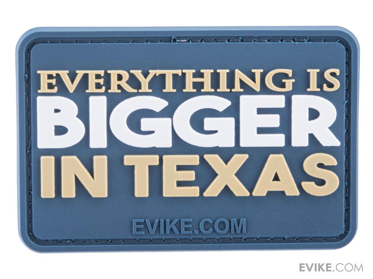 Evike.com "Bigger in Texas" PVC Morale Patch, Tactical Gear/Apparel ...