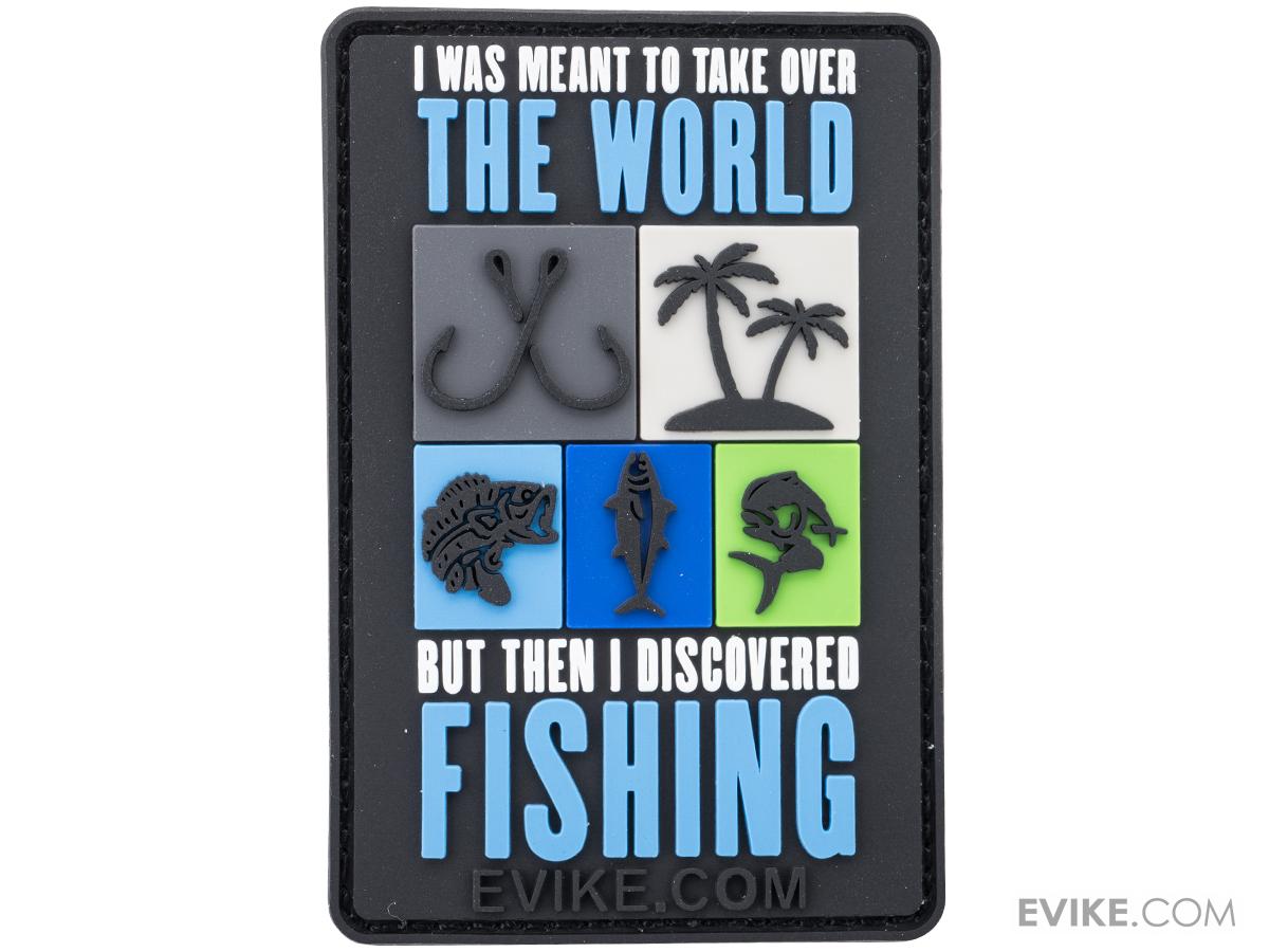 Evike.com "Take Over the World" PVC Morale Patch (Style: Fishing), Tactical Gear/Apparel, Patches