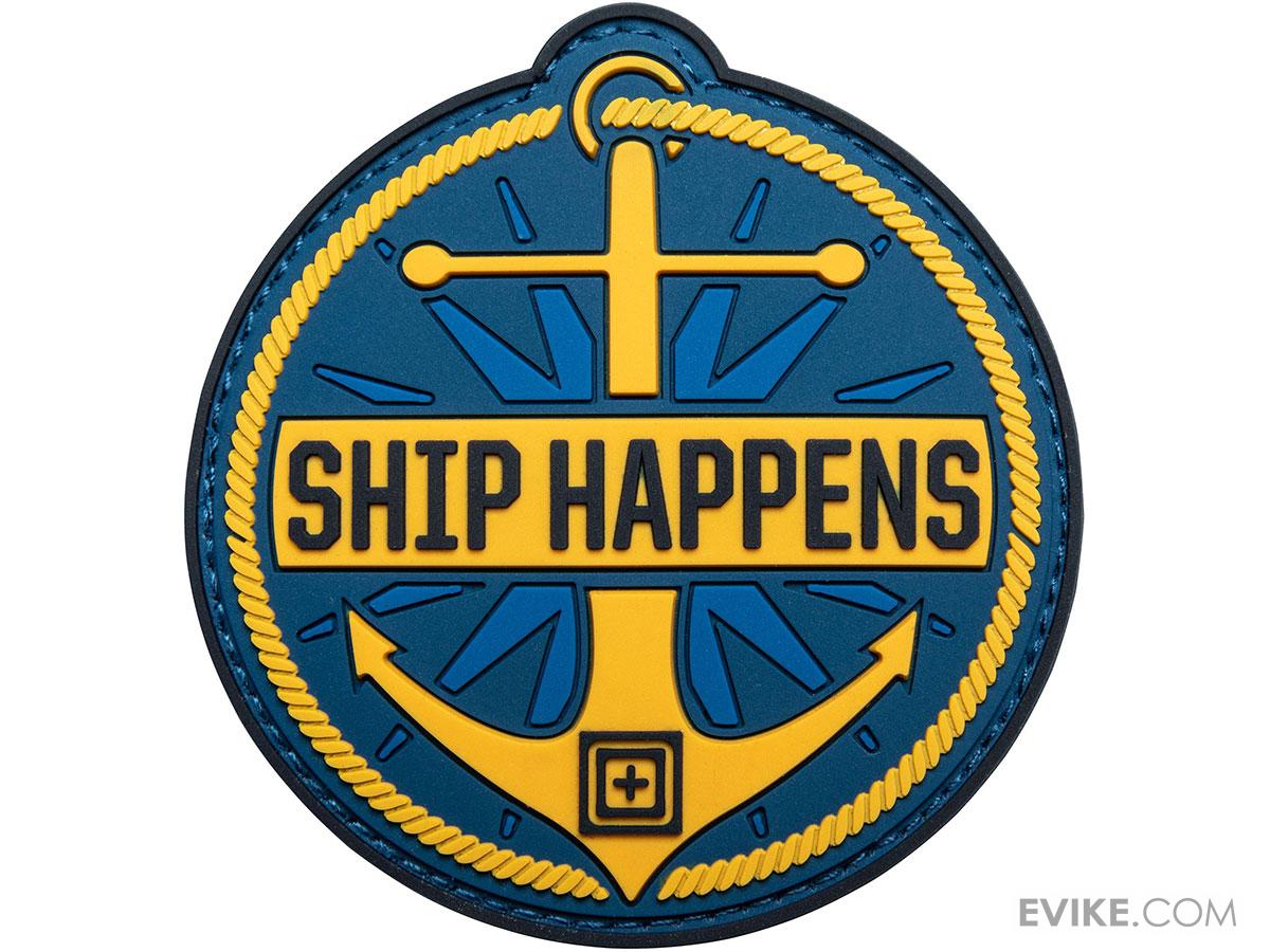 5.11 Tactical "Ship Happens" PVC Morale Patch, Tactical Gear/Apparel ...