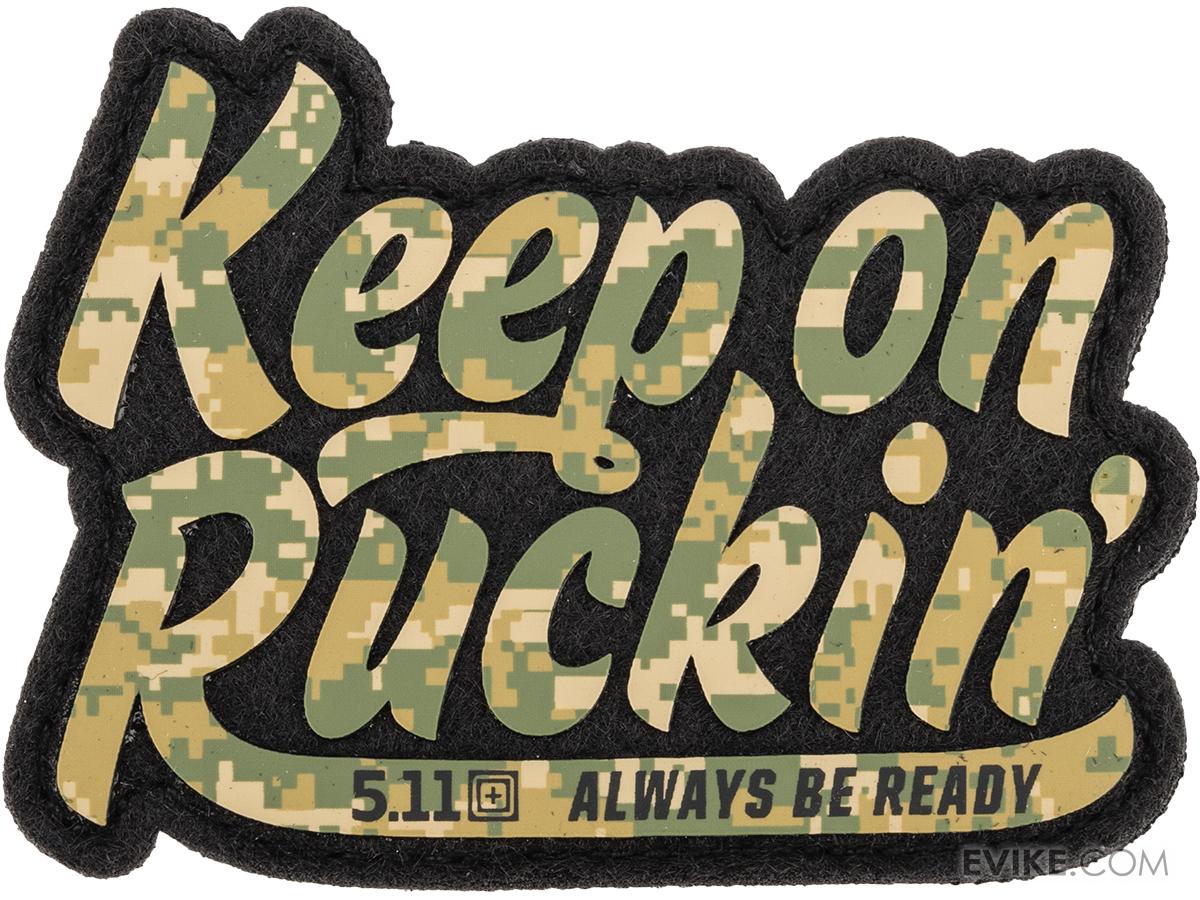 5.11 Tactical "Keep On Ruckin" Hook & Loop Embroidered Morale Patch ...